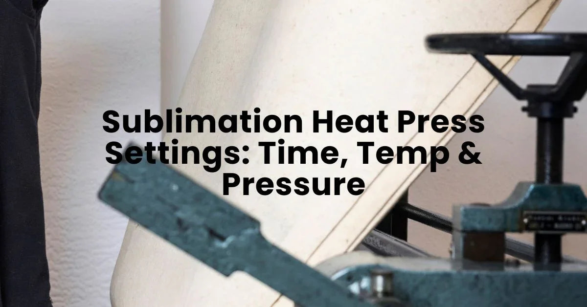 Sublimation Heat Press Settings: Time, Temp & Pressure - Joto Imaging ...